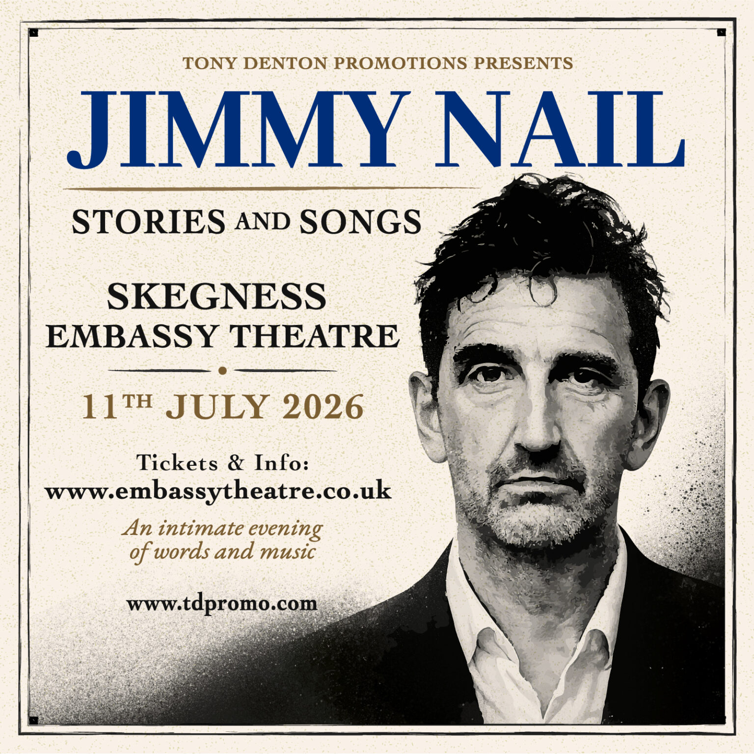 Jimmy Nail - Stories & Songs - Embassy Theatre, Skegness